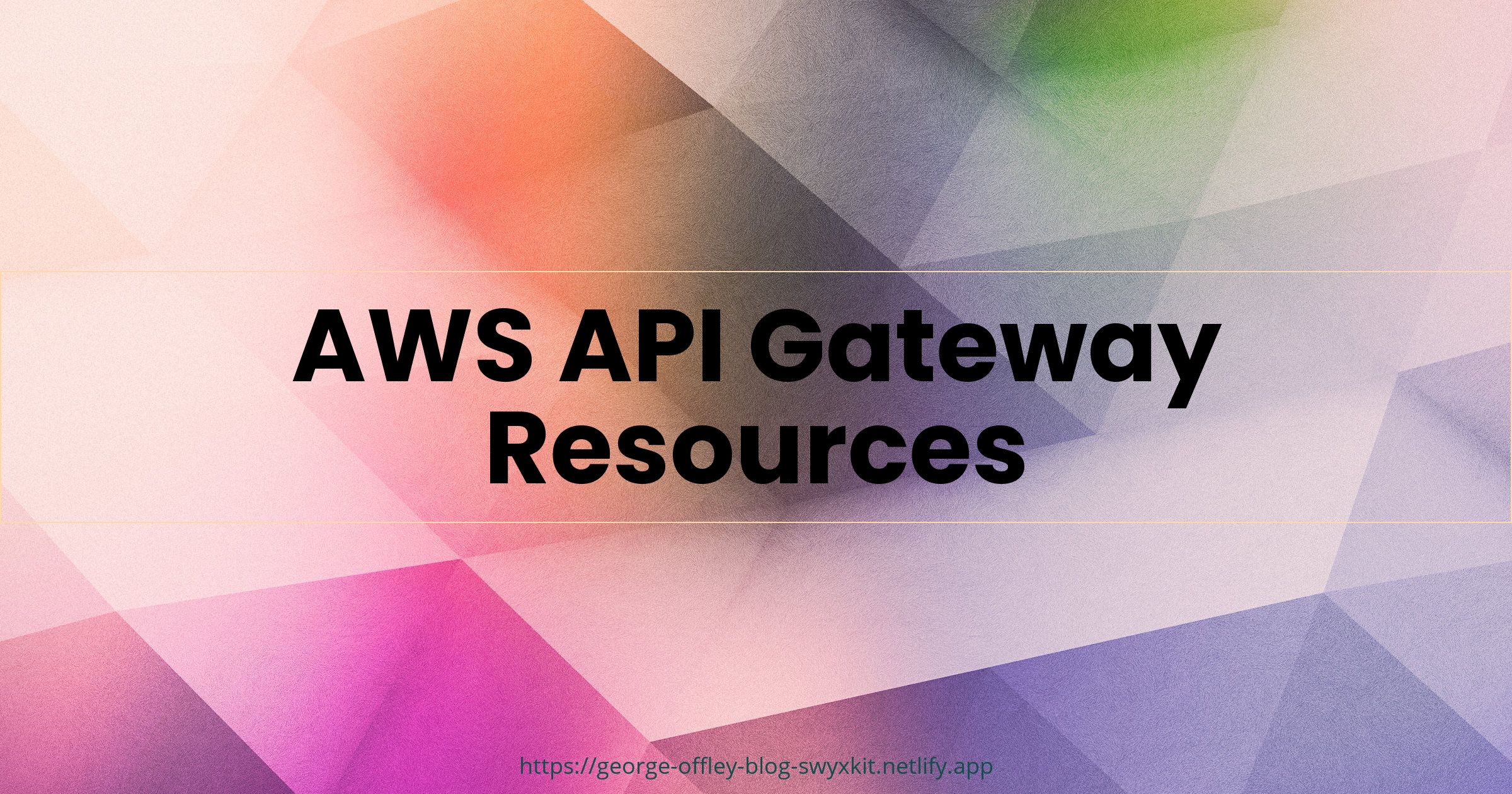 Aws Api Gateway Resources